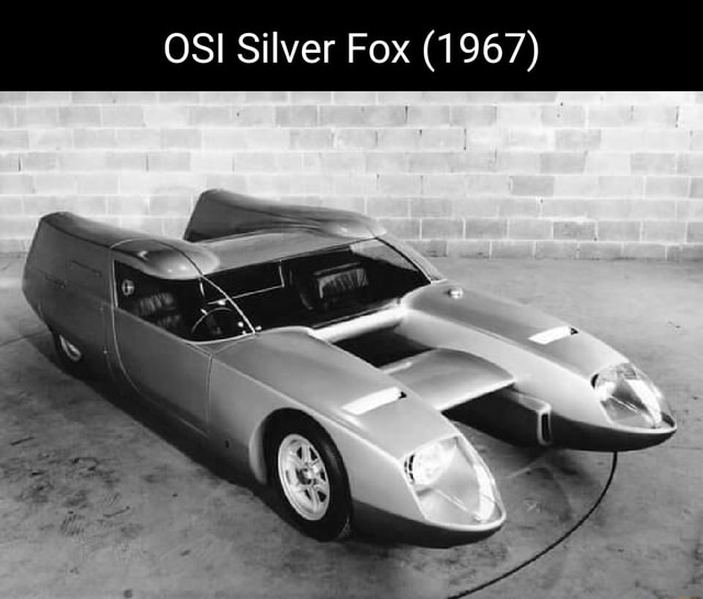 OSI Silver Fox (1967) Ne - iFunny