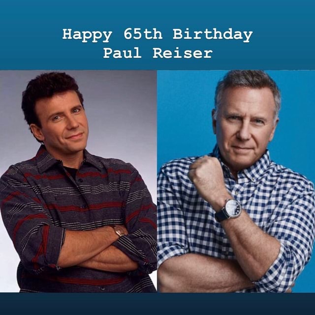 Happy 65th Birthday Paul Reiser - America’s best pics and videos