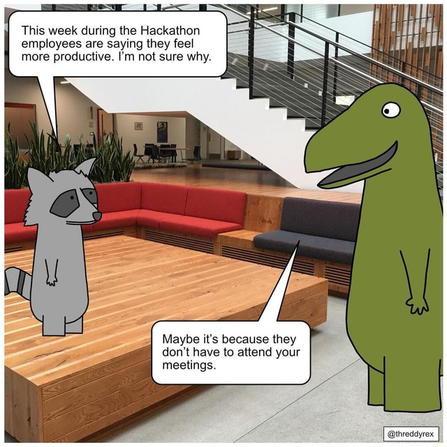 This week during the Hackathon employees are saying they feel more ...