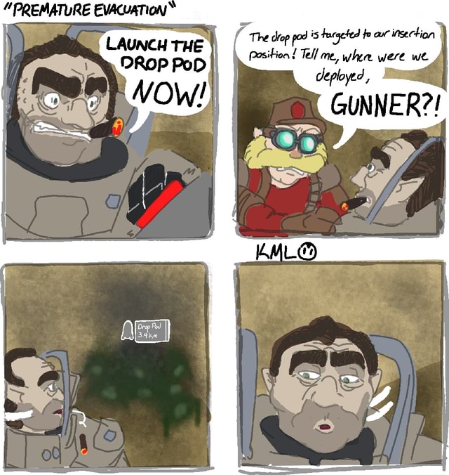 "PREMATURE EVACUATION LAUNCH THE the drop pod is Facgeted fe cur ...