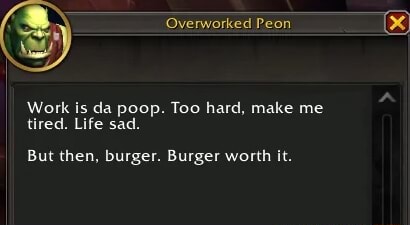 Overworked Peon x Work is da poop. Too hard, make me tired. Life sad ...