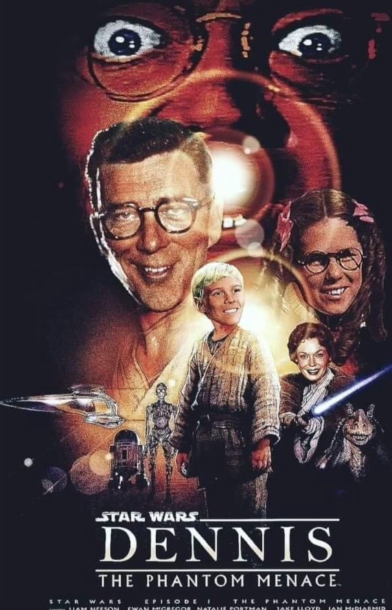 STAR WAR DENNIS THE PHANTOM MENACE STAR wat eris tHe - iFunny