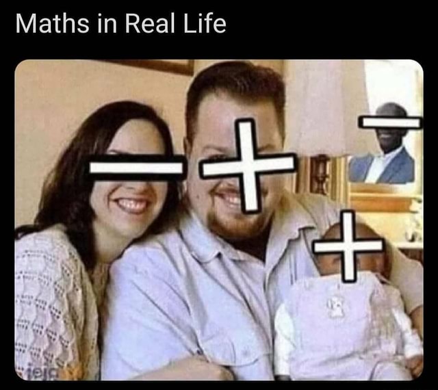 Maths In Real Life IFunny