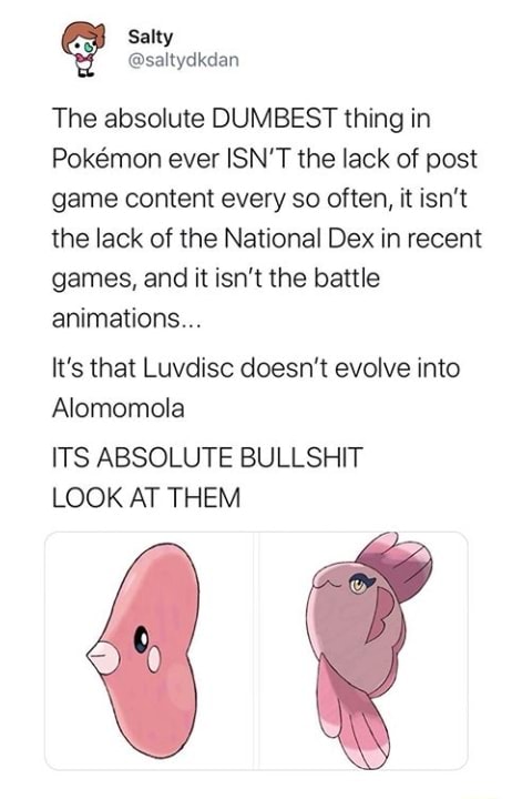 The absolute DUMBEST thing in Pokémon ever ISN'T the lack of post game ...