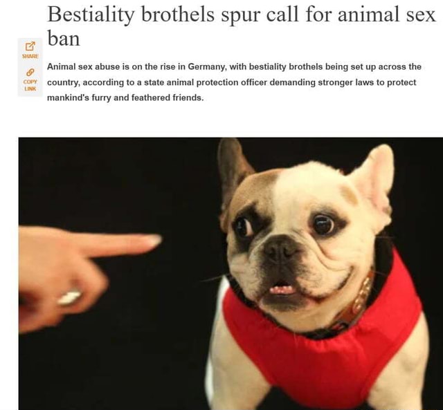 Bestiality brothels spur call for animal sex ban g set up across the ...