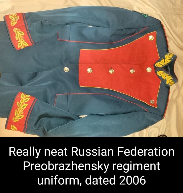 Really neat Russian Federation Preobrazhensky regiment uniform, dated ...