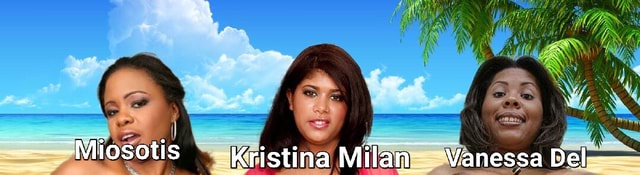 Miosotis -Kristina Milan Vanessa Del- - iFunny