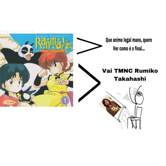 Que anime legal mano, quero Ver como é final. Vai TMNC Rumiko Takahashi - )