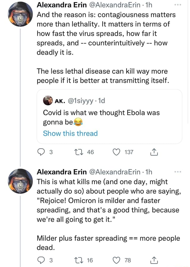 Alexandra Erin @AlexandraErin And the reason is: contagiousness matters ...
