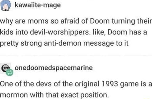 Why are moms so afraid of Doom turning their kids into devil ...