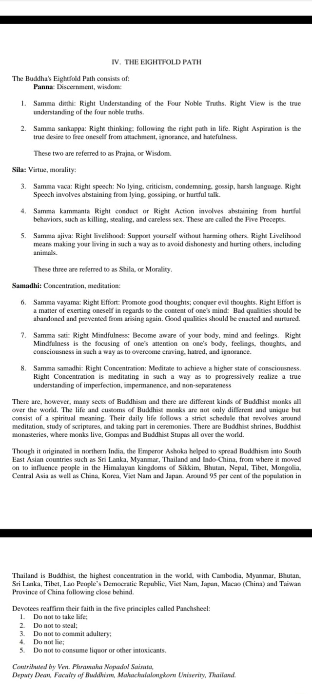 IV. THE EIGHTFOLD PATH The Buddha's Eightfold Path consists of: Panna: Discernment, wisdom: 1 ...