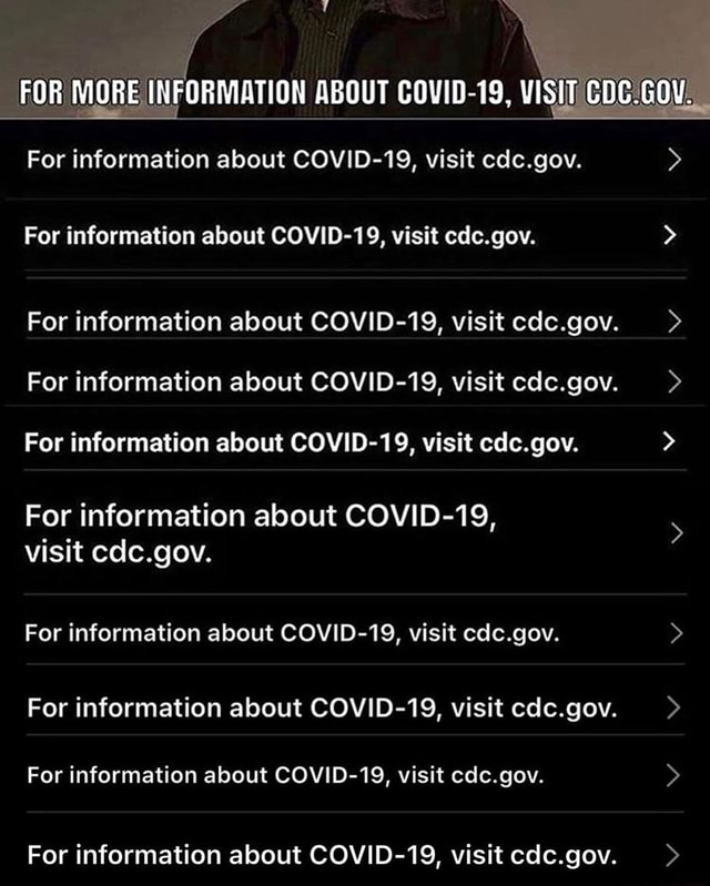 FOR MORE INFORMATION ABOUT COVID-19, WISIT COC.GOV. For information ...