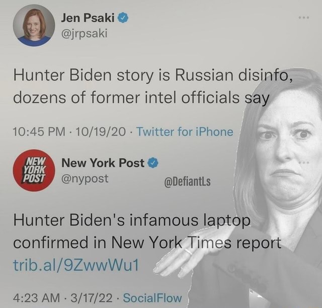 (ff Jen Psaki @jrpsaki Hunter Biden story is Russian disinfo, dozens of ...