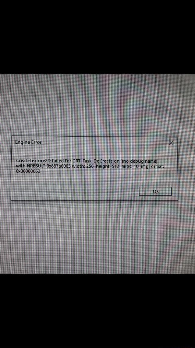 Engine Error CreateTexture2b failed forGRT_ _Task Docreate on (no debug name), with HRESUIT ...