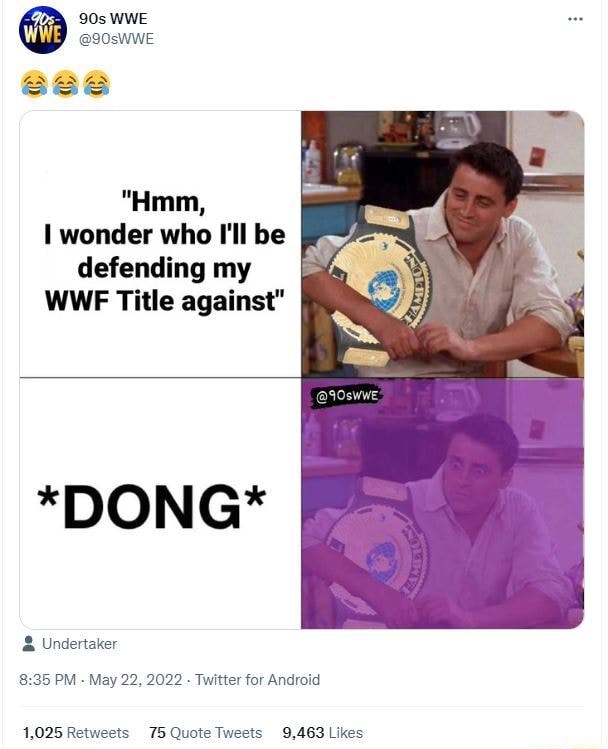 90s where wild - WWE @90sWWE ZS ZS ZS "Hmm, I wonder who I'll be ...