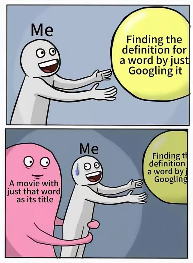 Finding the definition for a word by just Googling it Finding tl a word ...