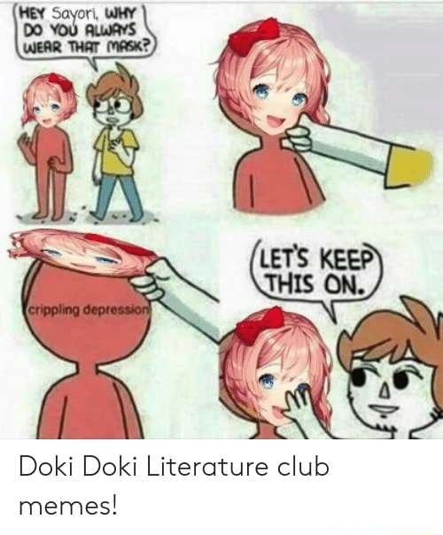 Doki Doki Literature club memes! - iFunny
