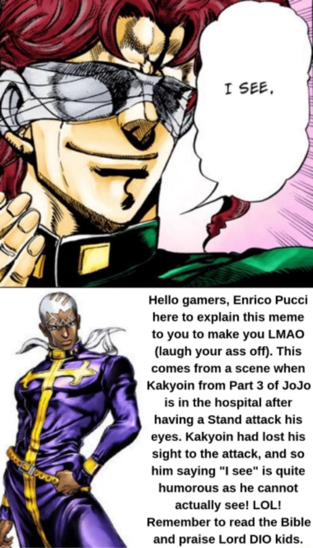 Hello gamers, Enrico Pucci here to explain this meme to you to make you ...