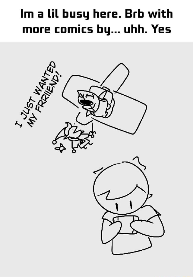 Im a lil busy here. Brb with more comics by... uhh. Yes Gi VG CS - iFunny