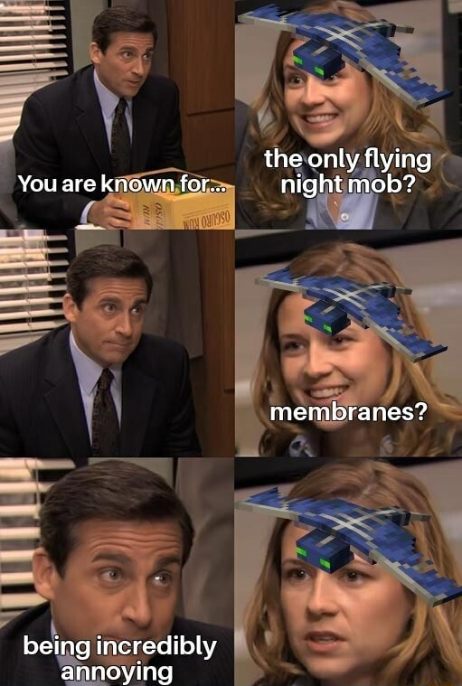 The only flying You are known for... night mob? membranes? being ...
