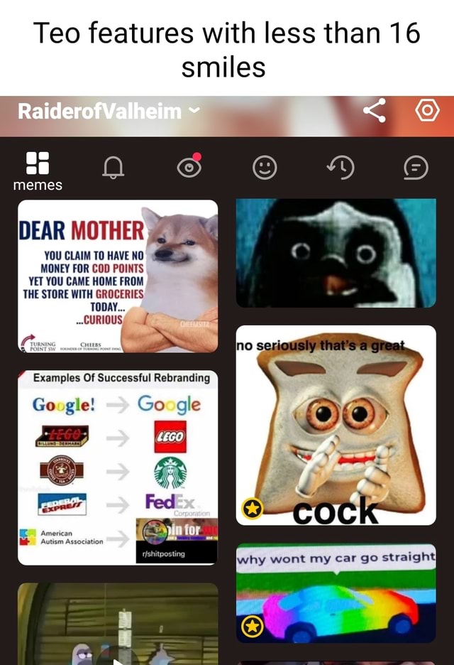 Teo features with less than 16 smiles RaiderofValheim memes YOU CLAIM ...