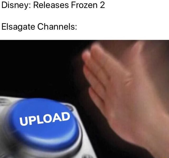 Disney: Releases Frozen 2 Elsagate Channels: - iFunny