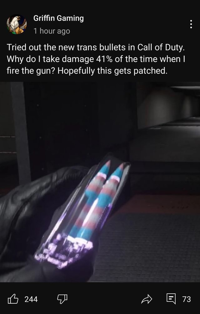 Griffin Gaming 1 hour ago Tried out the new trans bullets in Call of ...
