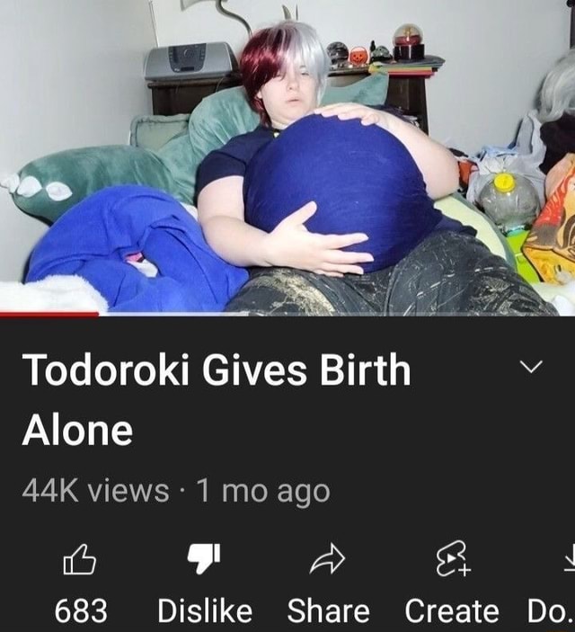 Todoroki Gives Birth Alone views 1 mo ago 683 Dislike Share Create Do ...