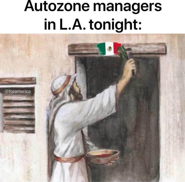 Autozone managers in L.A. tonight: @foramerica - iFunny