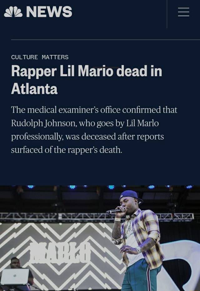 Sw NEWS Rapper Lil Mario dead in Atlanta The medical examiner's office ...