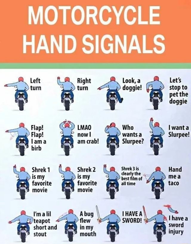MOTORCYCLE HAND SIGNALS - iFunny