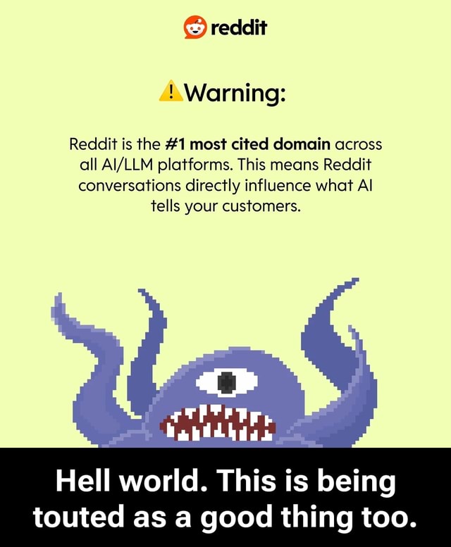 Reddit Warning: Reddit is the #1 most cited domain across all platforms ...