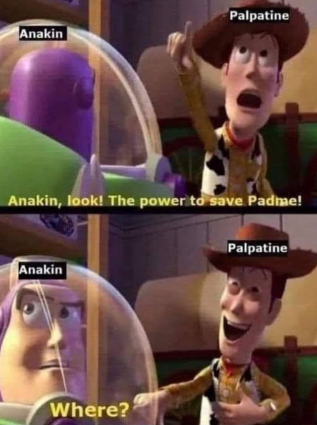 Anakin Anakin, look! The power to save (Palpatine Anakin - iFunny
