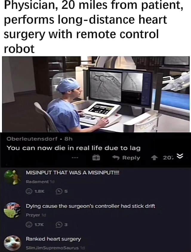 Physician, 20 miles from patient, performs long-distance heart surgery ...