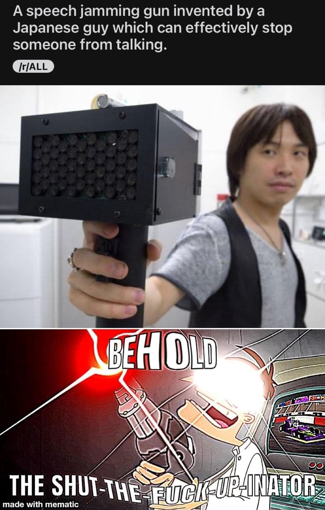 A speech jamming gun invented by a Japanese guy which can effectively ...