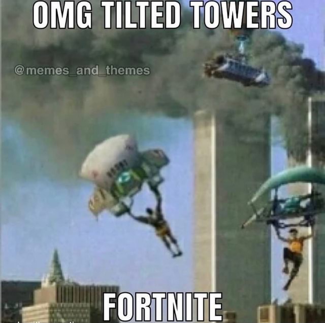 OMG TILTED TOWERS @memes and themes FORTNITE - Keke