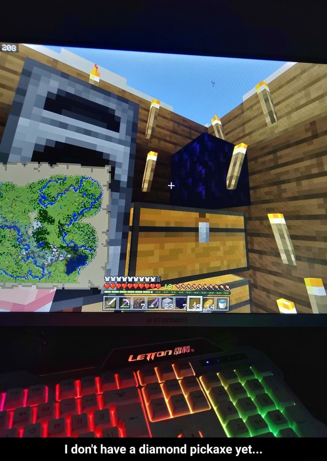 I don't have a diamond pickaxe yet... - iFunny