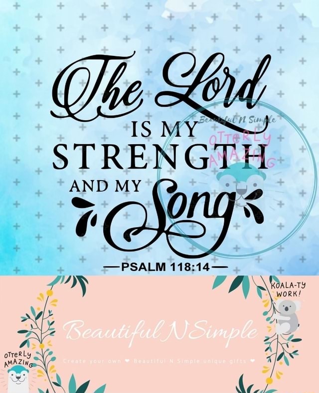 Che Red IS STRENGTH AND MY ay -PSALM WoRK! - iFunny