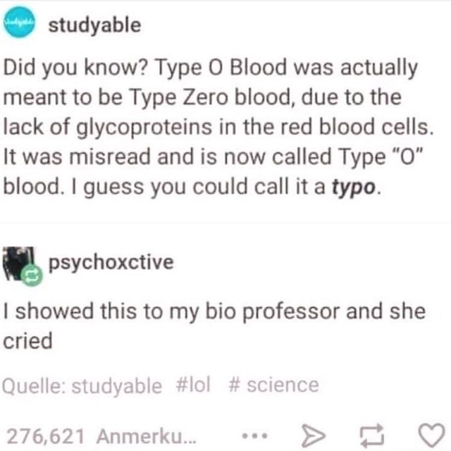 Did you know? Type O Blood was actually meant to be Type Zero blood ...