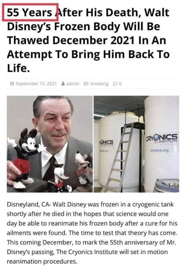 55 Years After His Death, Walt Disney's Frozen Body Will Be Thawed ...