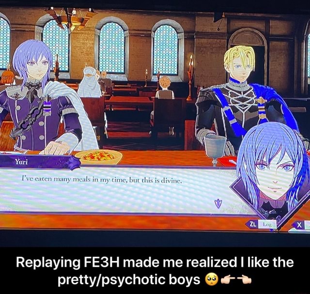 Replaying FE3H made me realized I like the pretty/psychotic boys O 4 ...