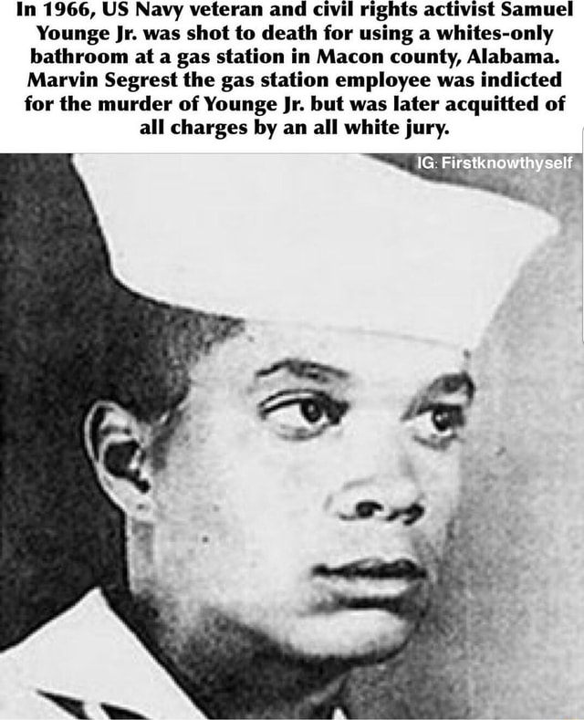 In 1966, US Navy veteran and civil rights activist Samuel Younge Jr ...