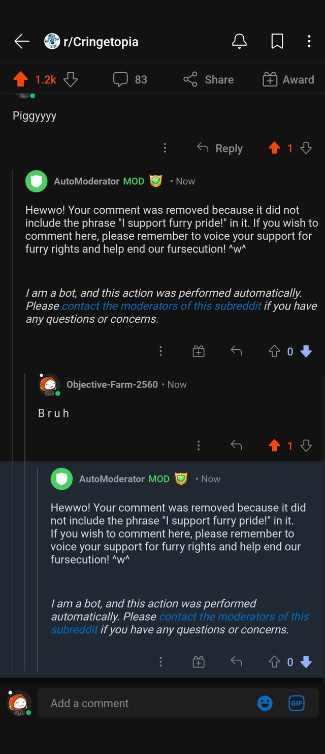 1.2k 83 Share Award Piggyyyy Reply AutoModerater MOD Now Hewwo! Your comment was removed because ...