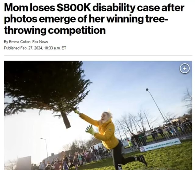 Mom loses $800K disability case after photos emerge of her winning tree ...