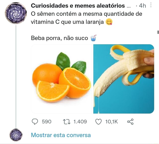 Curiosidades e memes aleatórios O sêmen contém a mesma quantidade de ...
