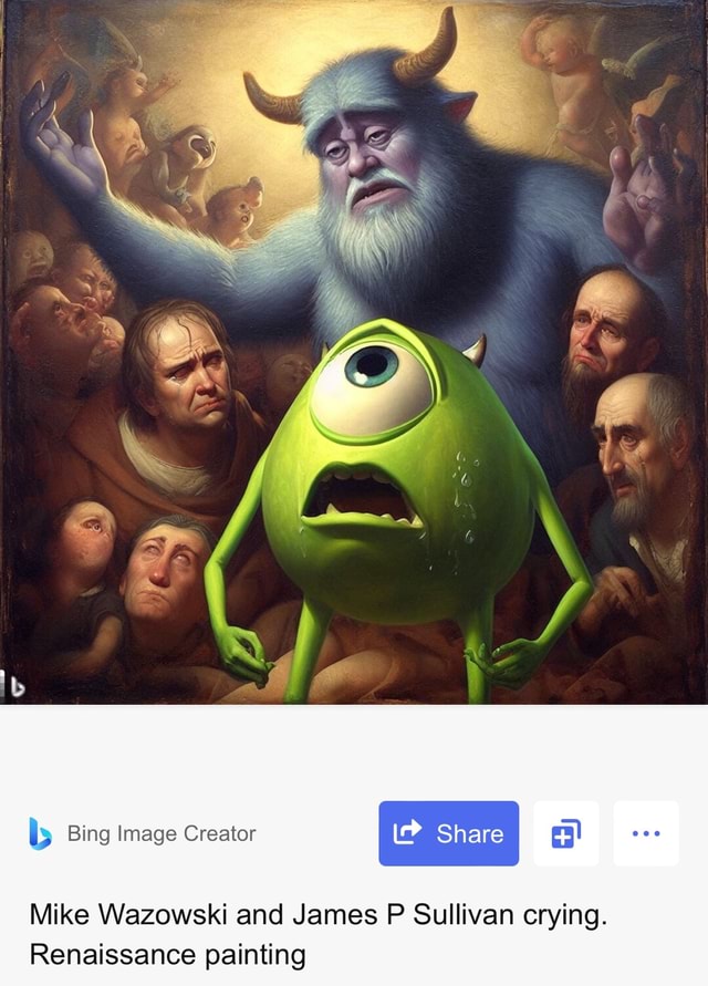 Ls Bing Image Creator Share Mike Wazowski and James P Sullivan crying ...