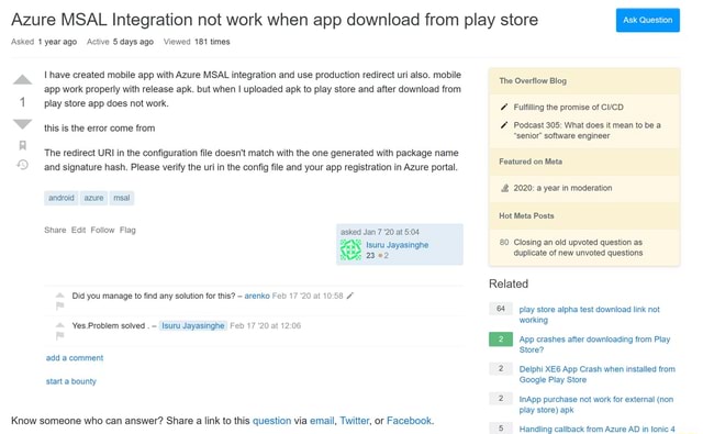 Azure MSAL Integration not work when app download from play store Asked 1 year ago Active ...