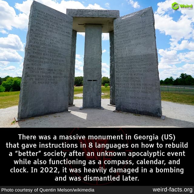 N/A - ge ya There was a massive monument in Georgia (US) that gave ...