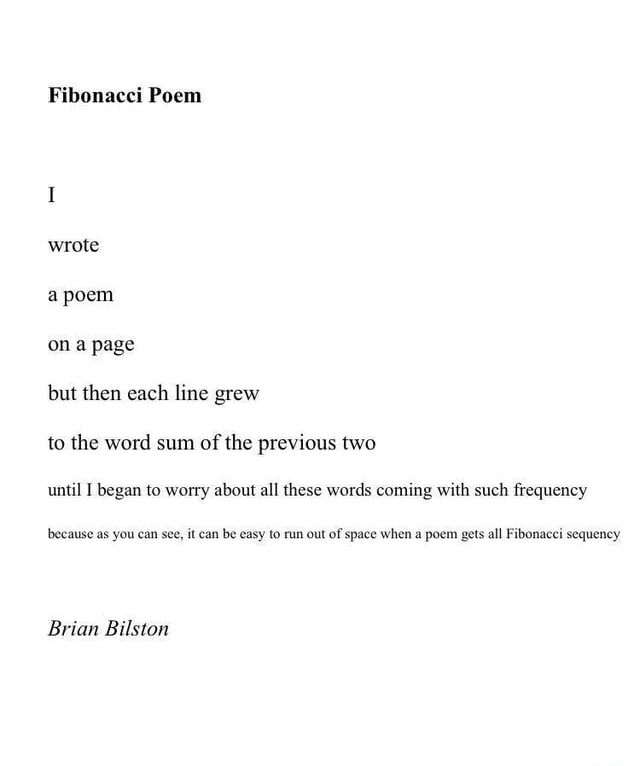 Fibonacci Poem wrote a poem on a page but then each line grew to the ...