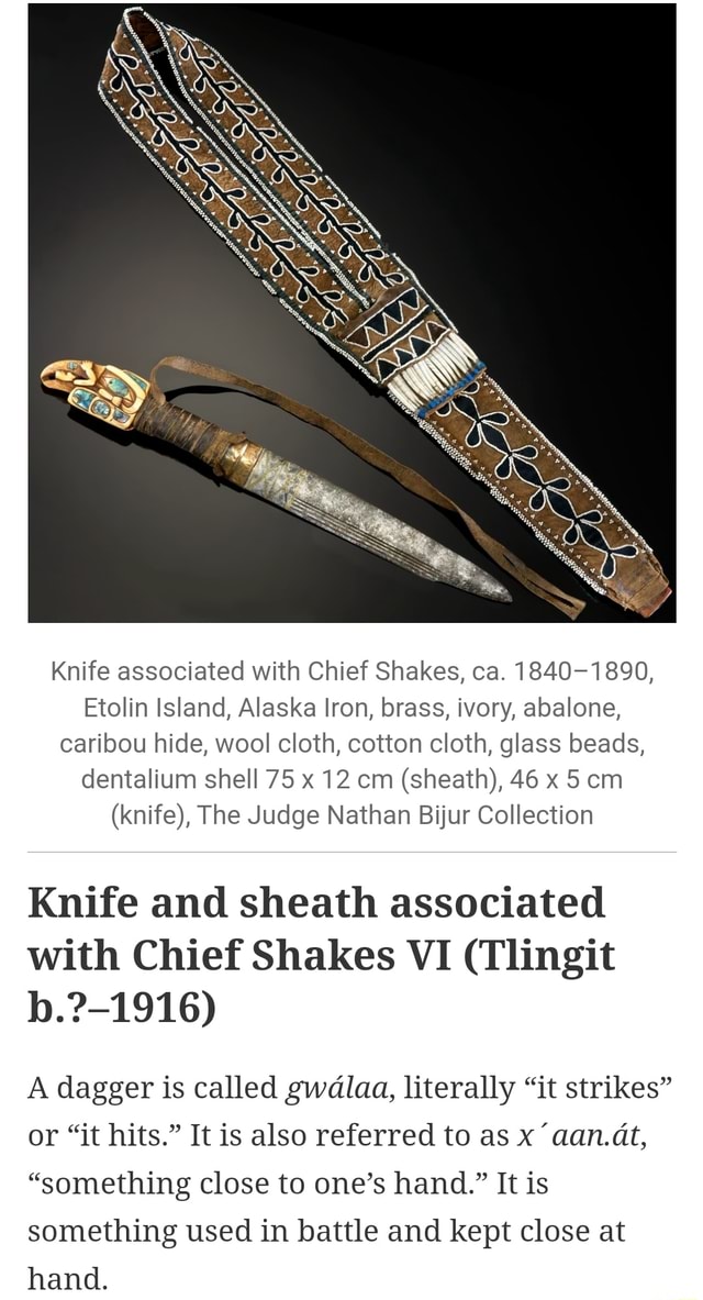 Knife associated with Chief Shakes, ca. 1840-1890, Etolin Island ...